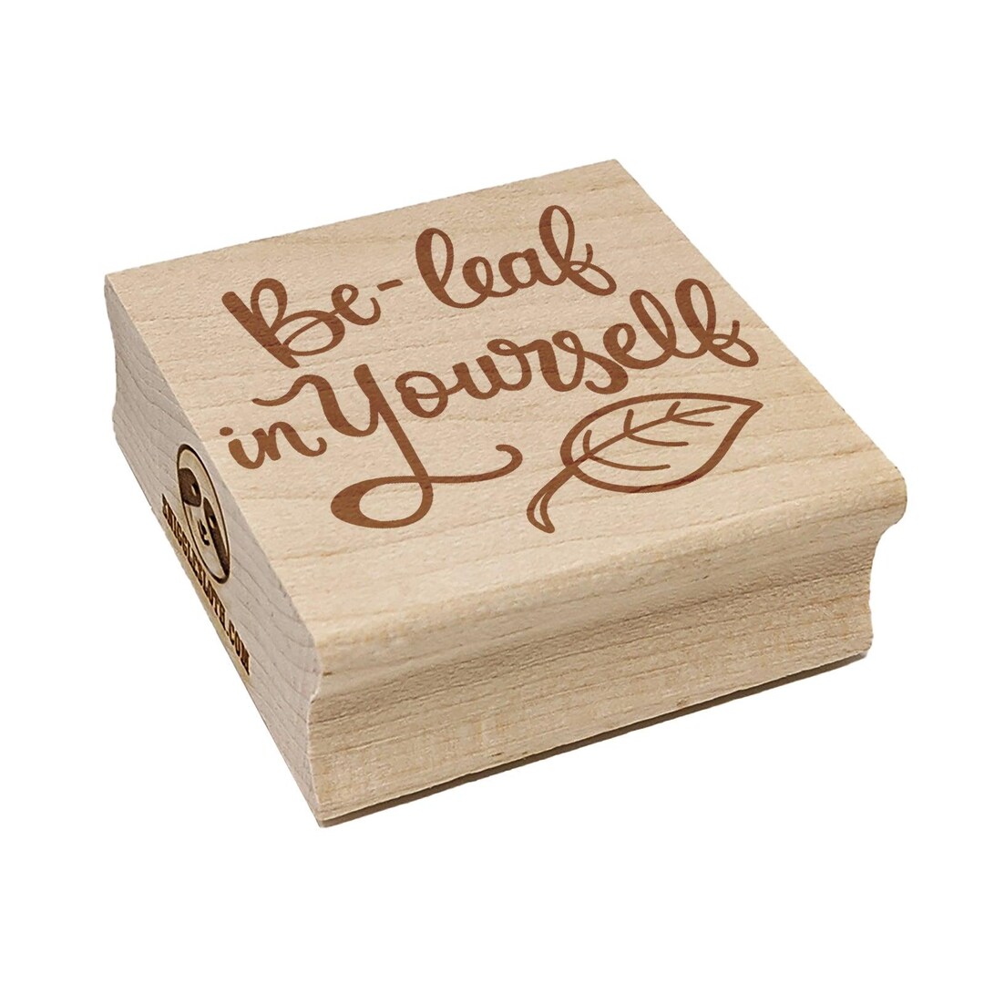 Be-leaf Believe in Yourself Motivational Quote Pun Square Rubber Stamp ...