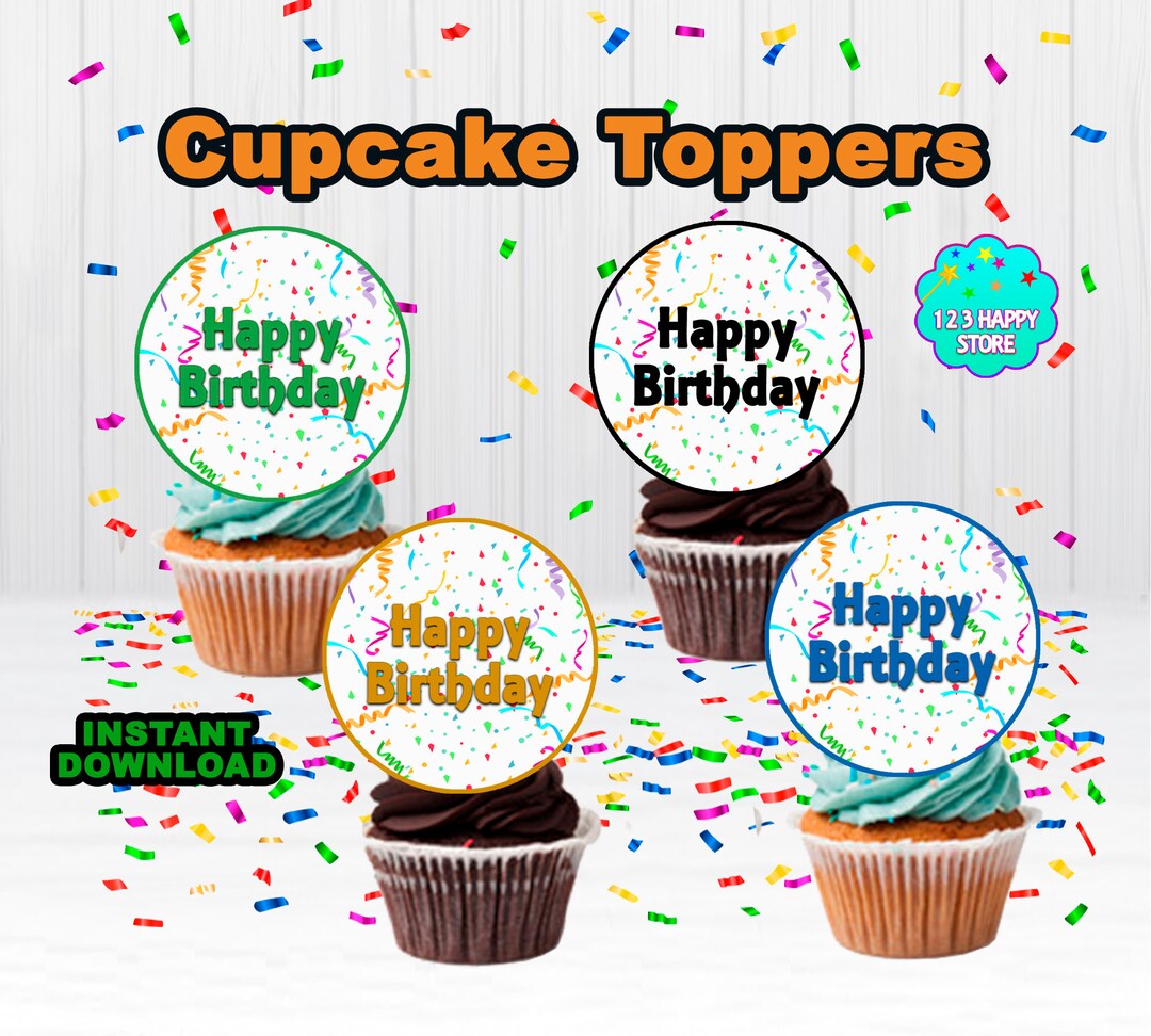 Birthday Cupcake Toppers - Happy Birthday Cupcake Toppers - Instant ...