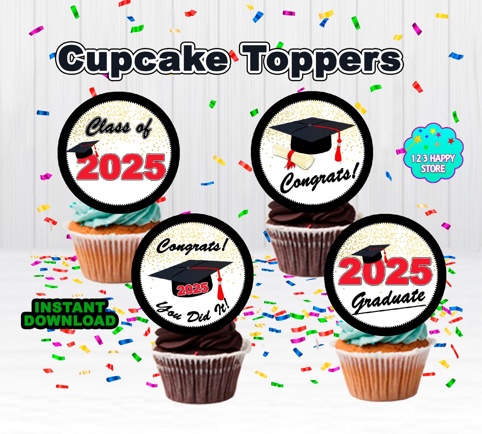 Graduation Cupcake Toppers - Instant Download - Class of 2025 - Etsy