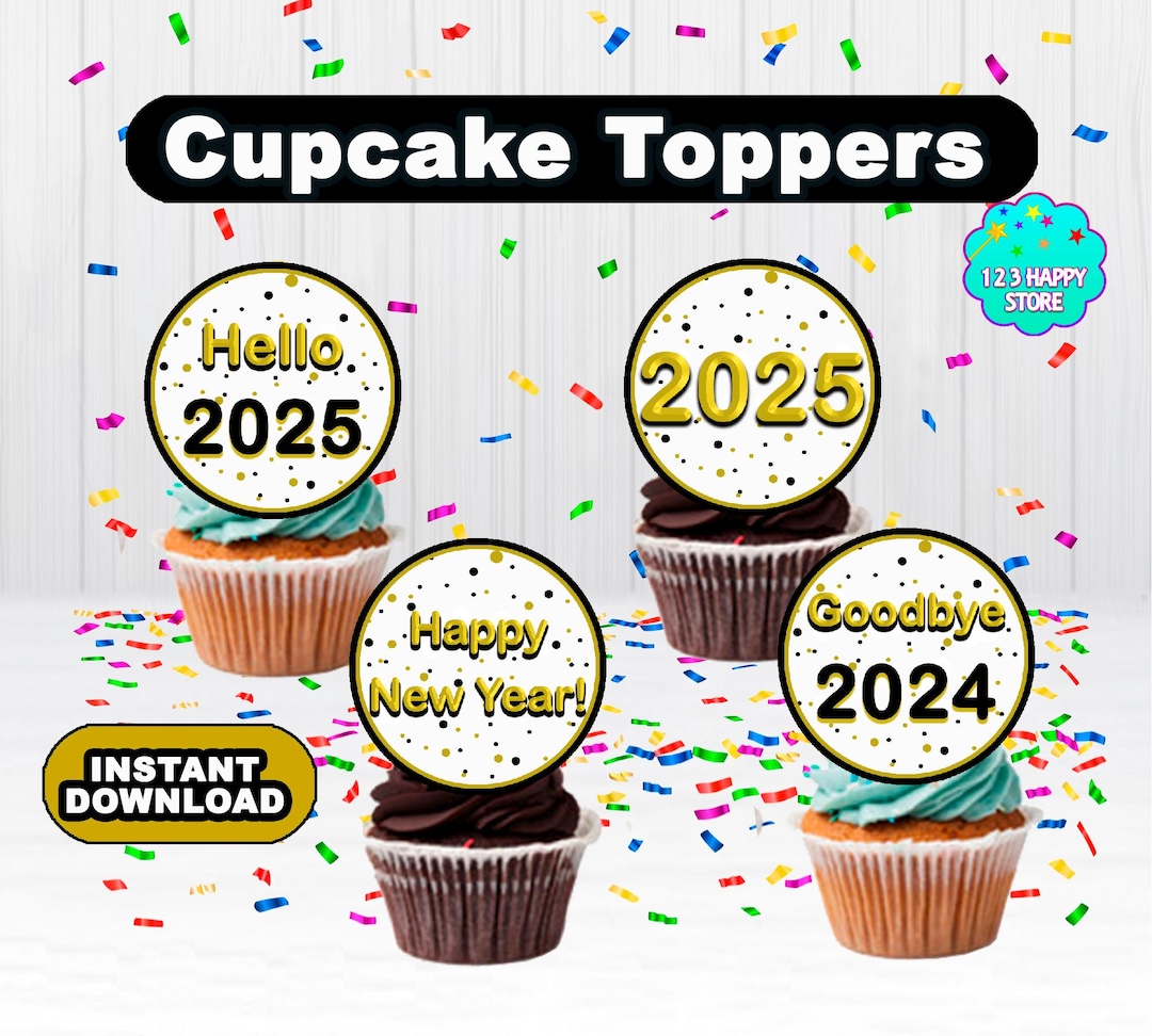 New Year Cupcake Toppers, Happy New Year Cupcake Toppers Instant ...