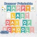 Happy Last Day of School Banner Printable, Instant Download - Etsy