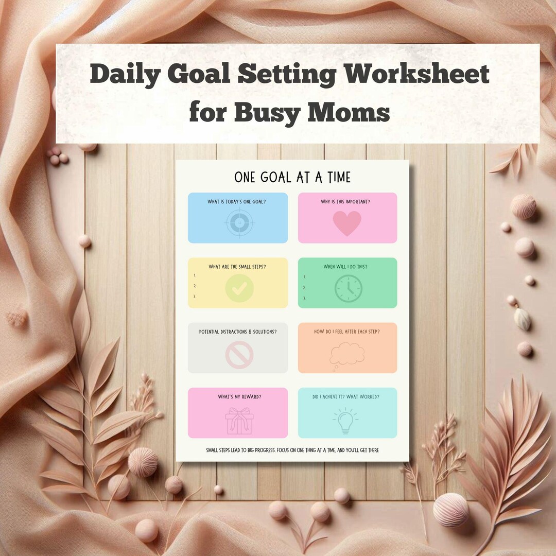 Goal Setting Worksheet for Busy Moms Focus on One Daily Task Adhd ...