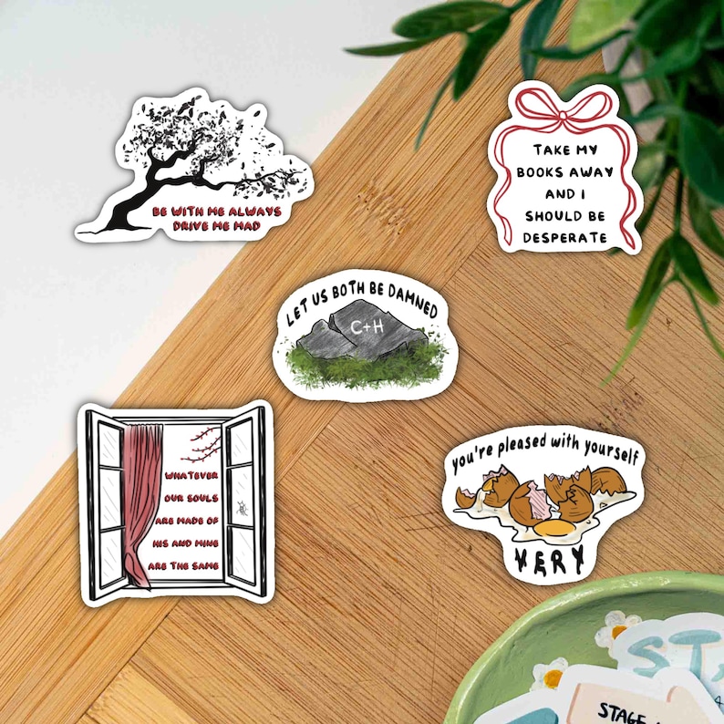 Wuthering Heights Stickers Emily Brontë Quote Cathy and Heathcliff Let ...