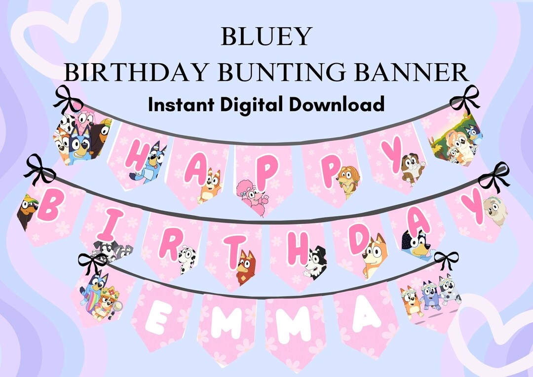Bluey Birthday Bunting Banner Digital Printable, Bluey & Bingo Birthday ...