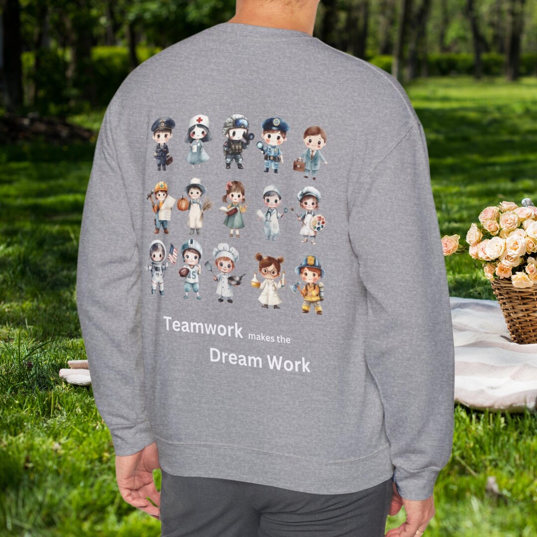 Teamwork Makes the Dream Work Sweatshirt Cozy Motivational Graphic ...