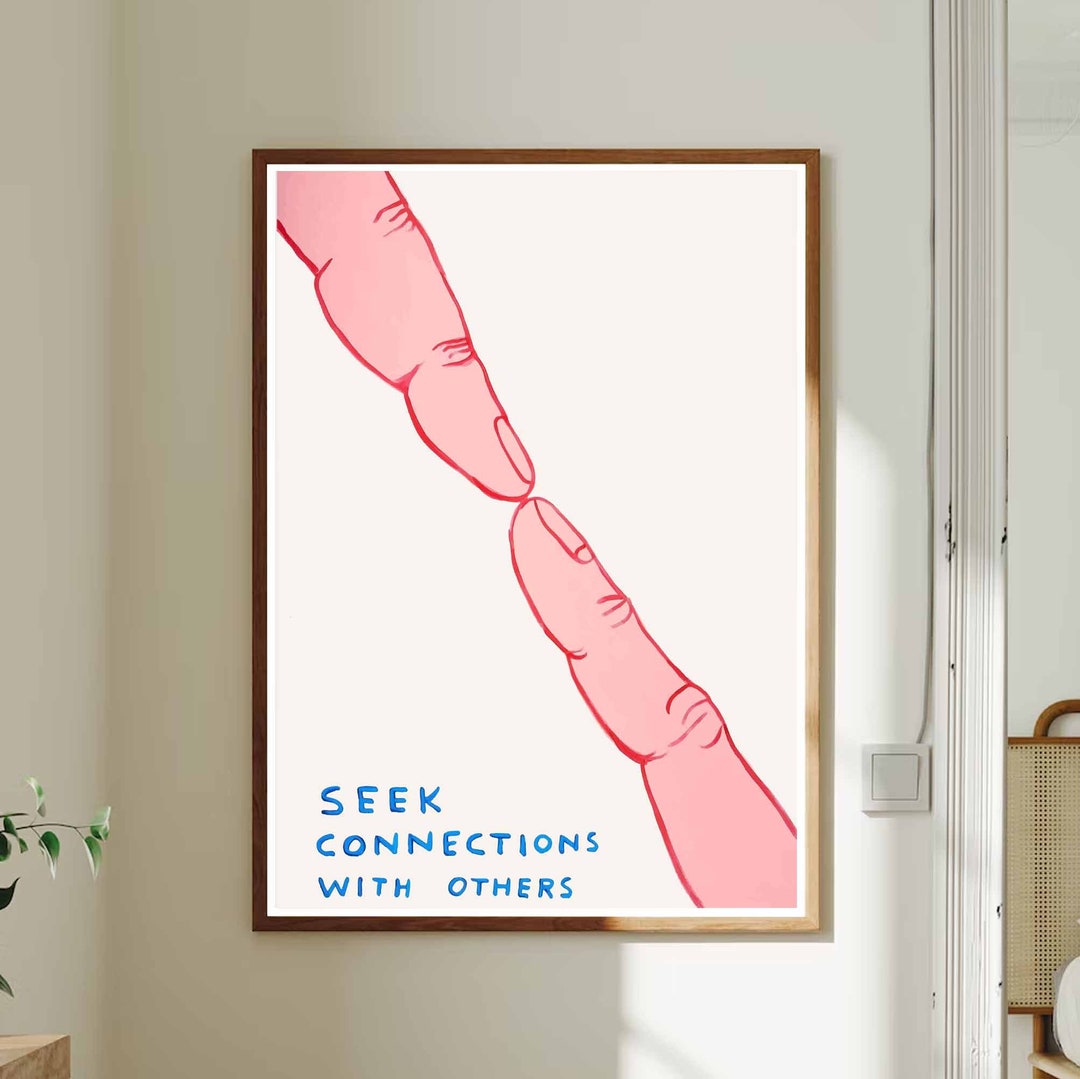 Seek Connections With Others Poster, David Shrigley Finger Art Funny ...