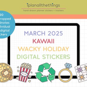 MARCH 2025 Kawaii WACKY HOLIDAY Digital Stickers, Goodnotes, Png, Cute ...