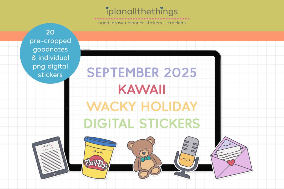 SEPTEMBER 2025 Kawaii WACKY HOLIDAY Digital Stickers, Goodnotes, Png ...