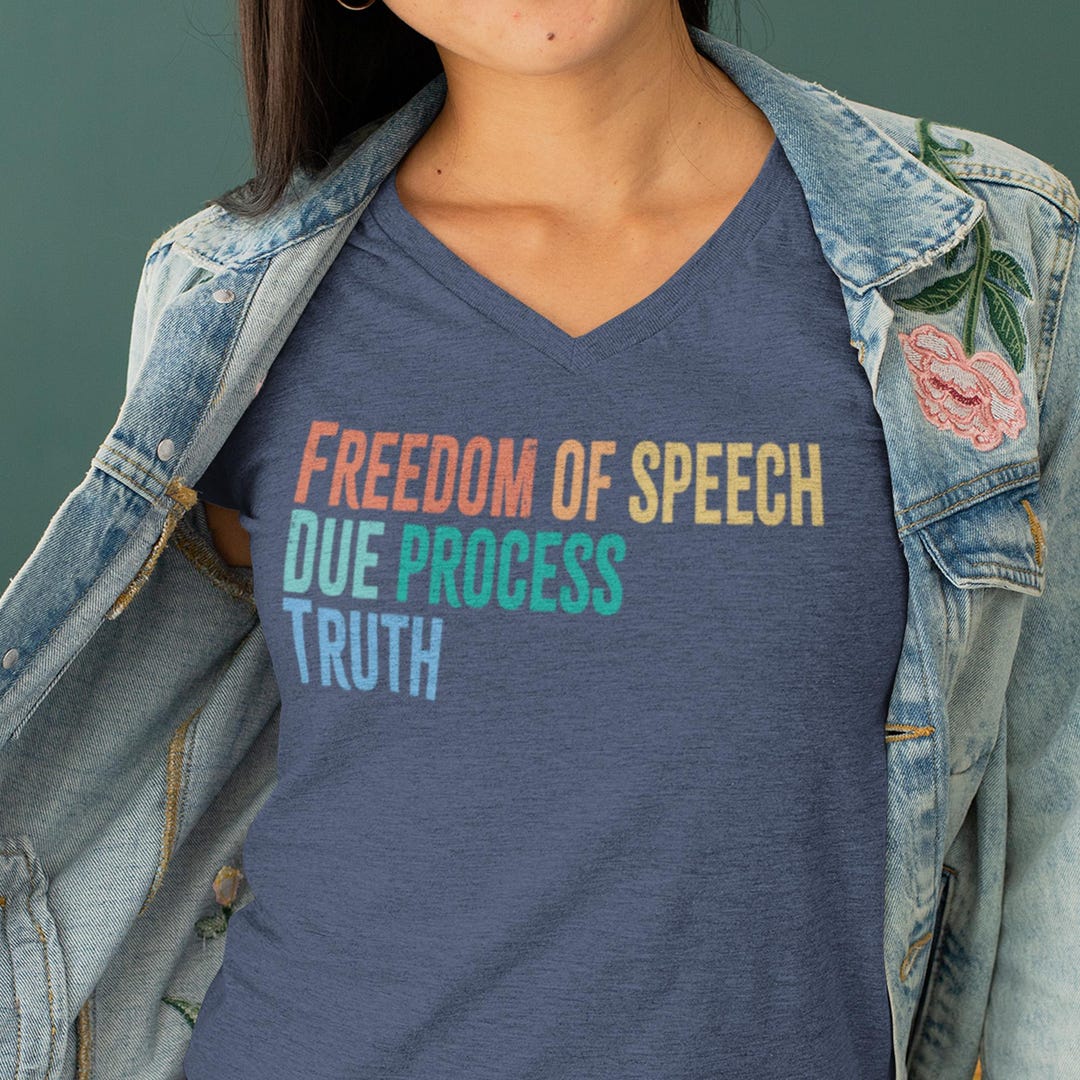 FDT Anti-trump Freedom of Speech Due Process Truth Unisex or V-neck T ...