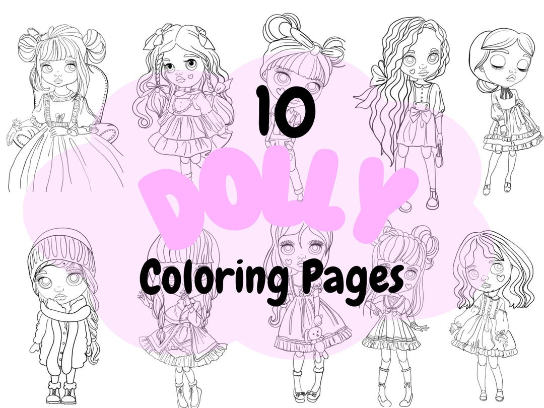 10 DOLLY COLORING PAGES Cute Coloring Pages Digital Print Png File - Etsy