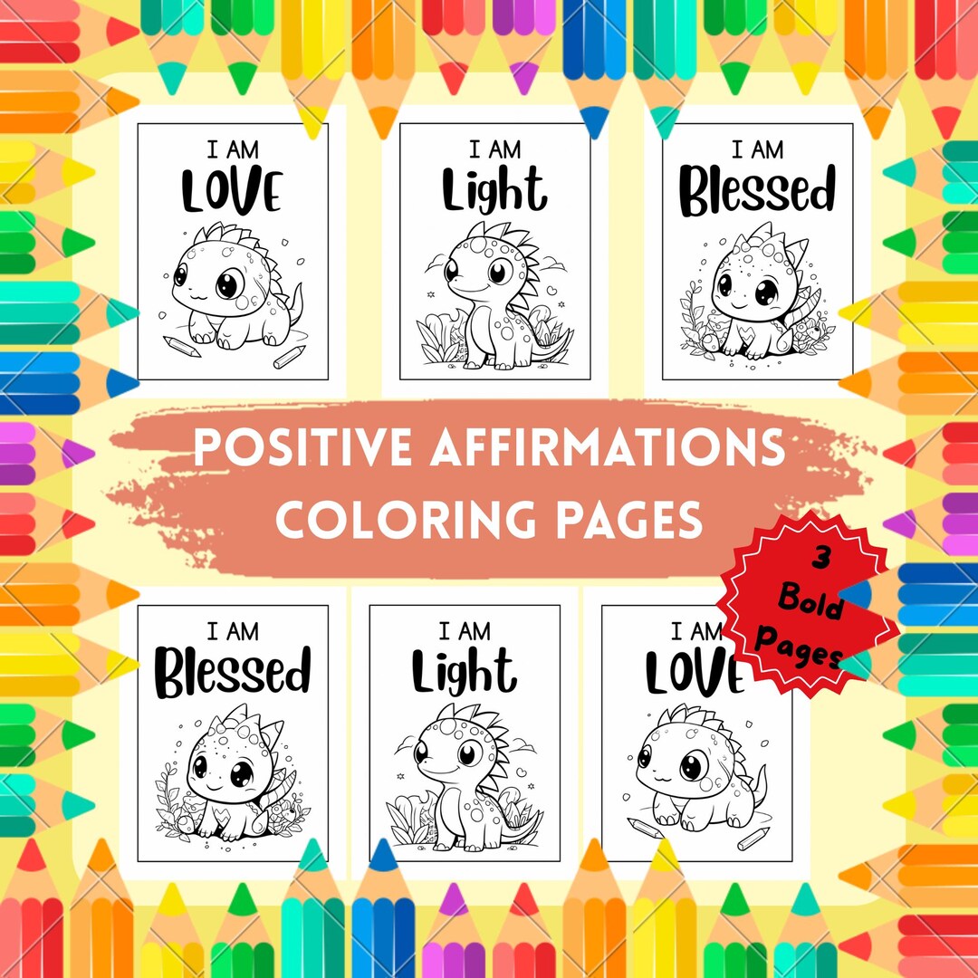 Positive Affirmation Coloring Pages for Kids – I Am Love, Light ...