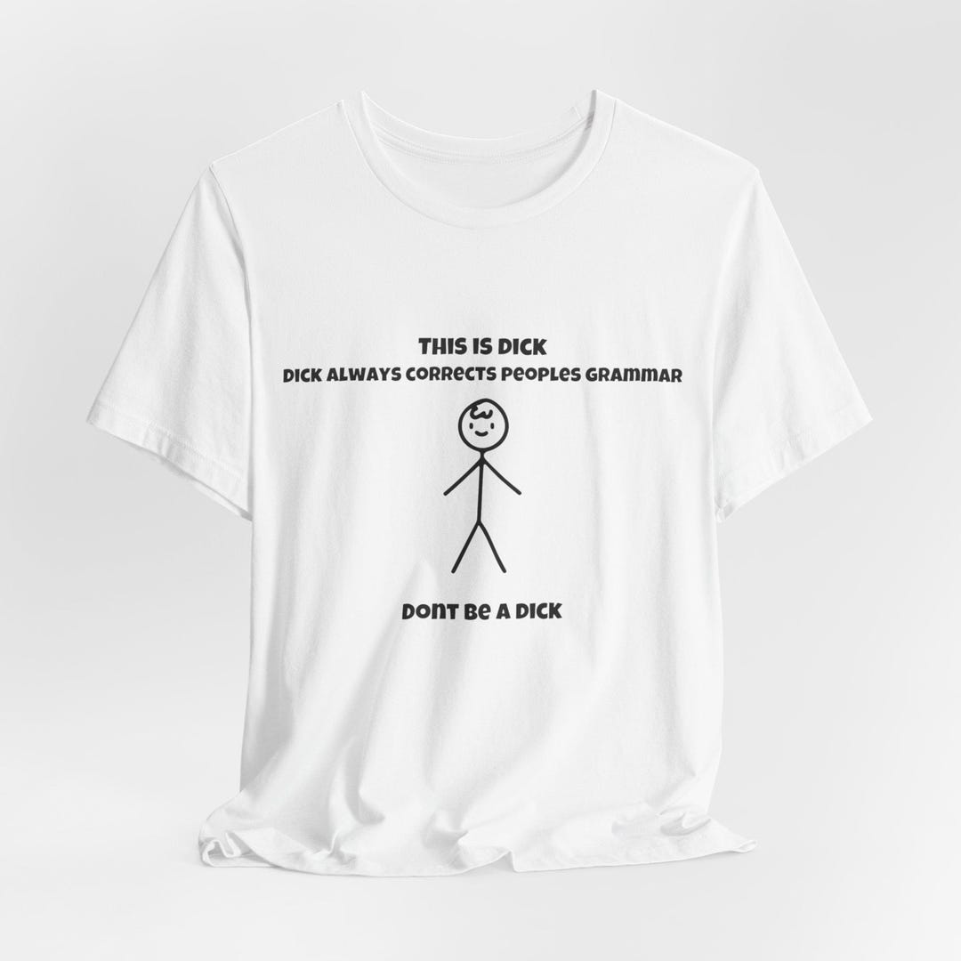 Funny Stickman T-shirt, Grammar Police Tee, Correction Humor Shirt ...