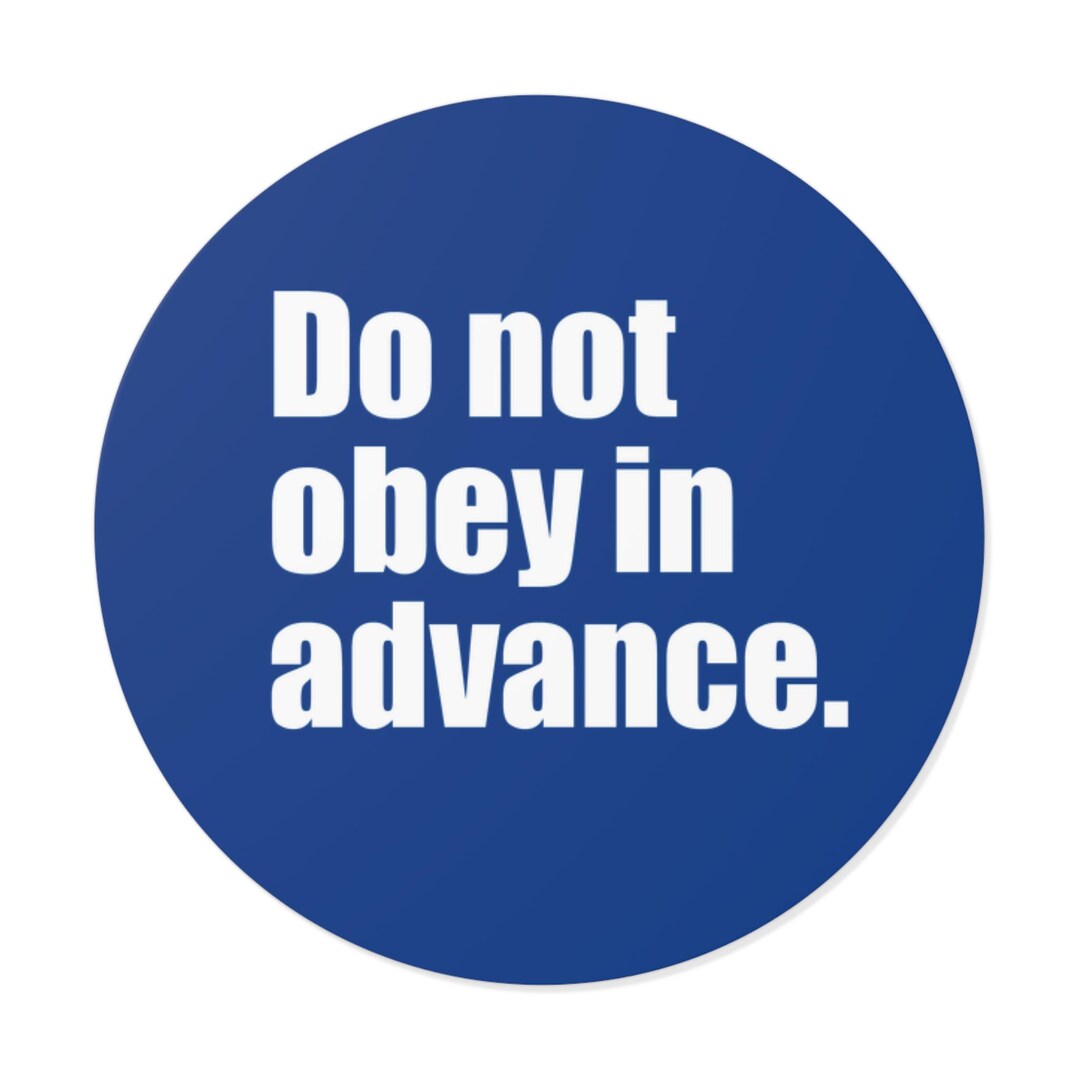 Do Not Obey Rebellious Sticker, Vinyl Decal, Protest Sticker ...