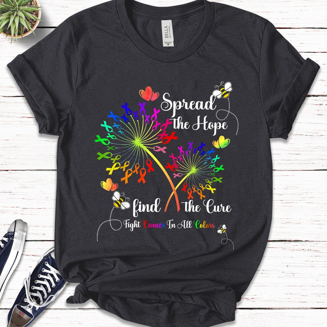 Spread the Hope Find the Cure Fight Cancer in All Colors Shirt, Ribbon ...