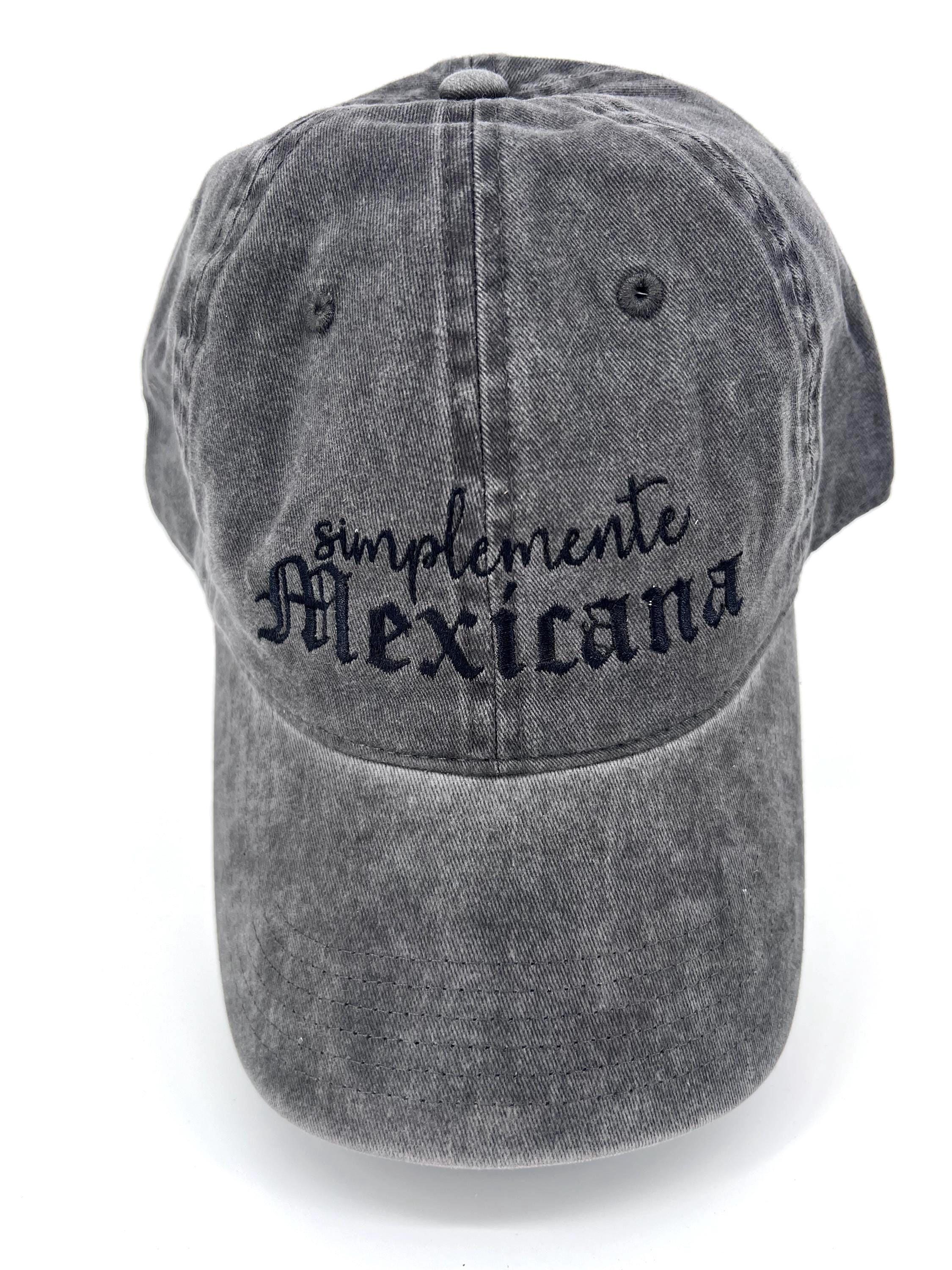 Simplemente Mexicana Embroidered Hat Gift for Latina Empowerment Unique ...