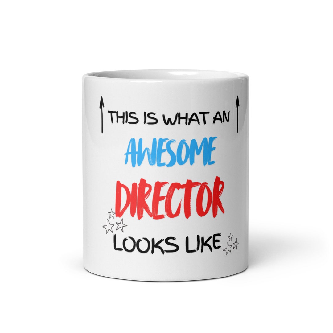 This is What an Awesome Director Looks Like Mug Funny Director Gift ...