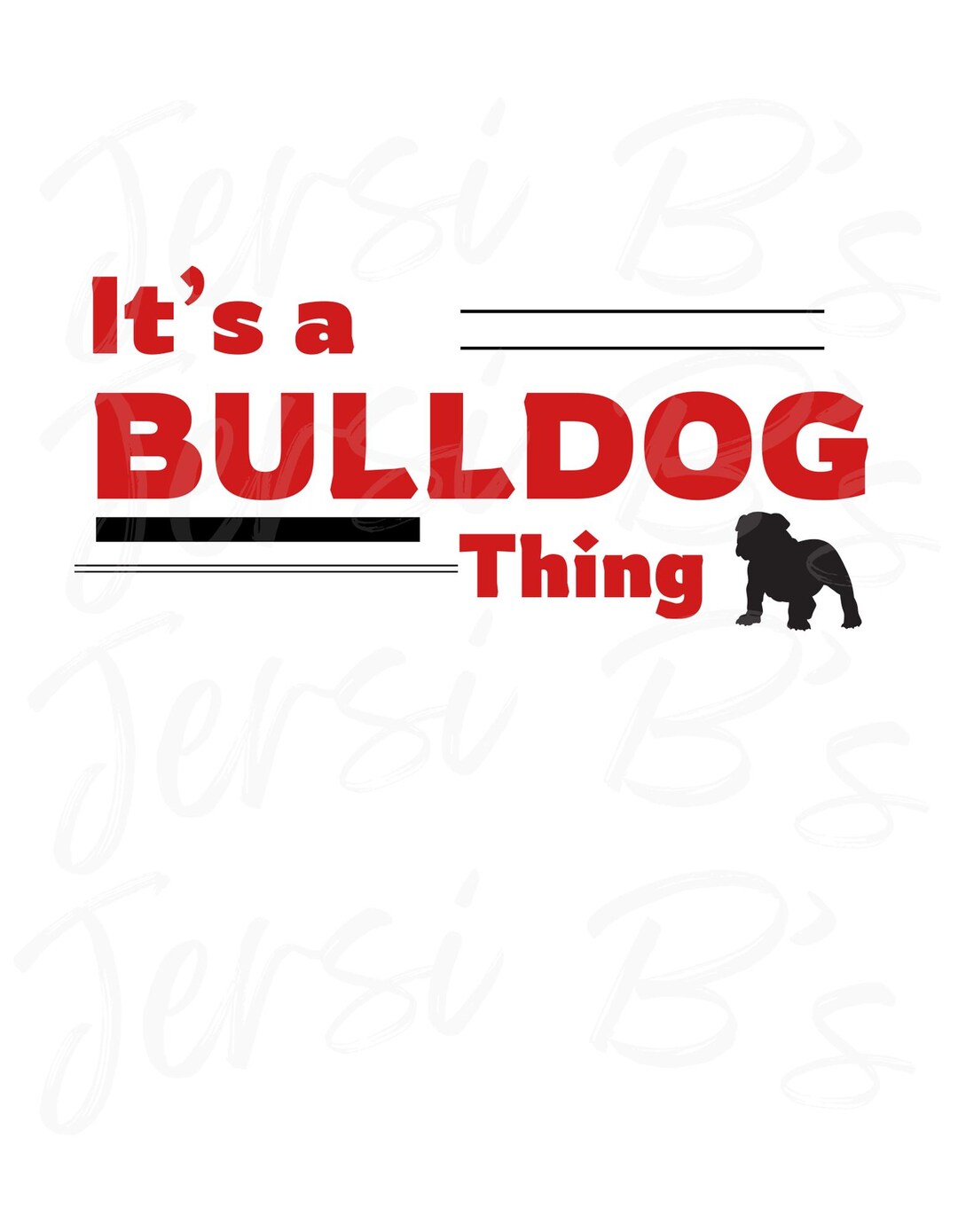 Its a Bulldog Thing PNG Download - Etsy