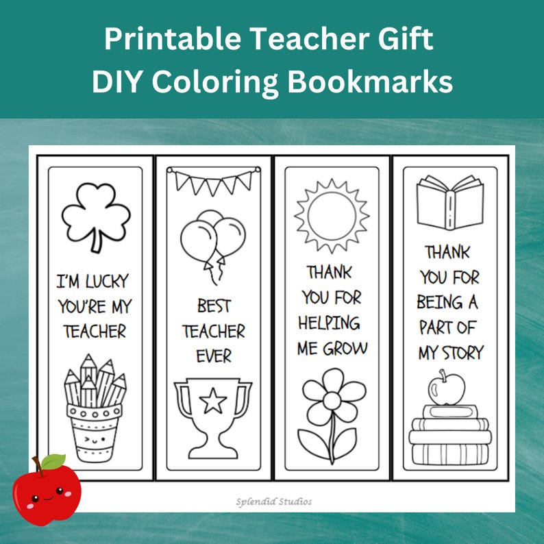 Printable Teacher Gift: DIY Coloring Bookmarks for Teachers and School ...