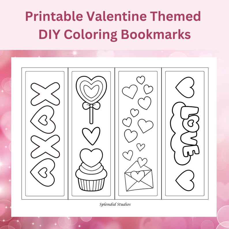 Printable Valentine Bookmarks: DIY Valentine's Day Coloring Designs for ...