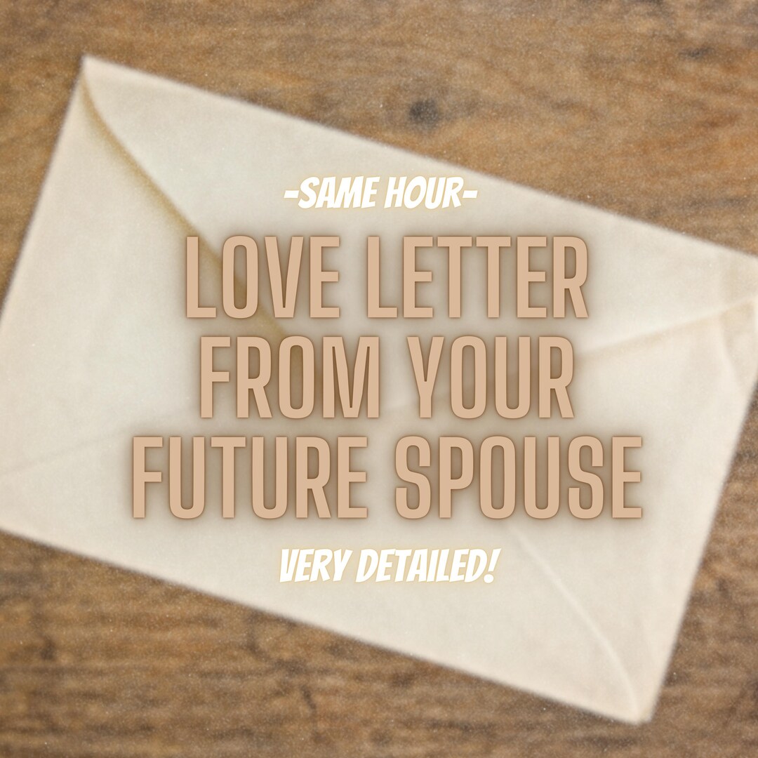 Love Letter From Your Future Spouse, Tarot Reading, Spiritual Guidance ...