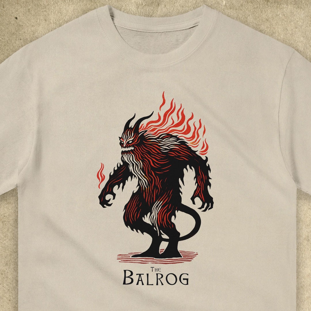 THE BALROG // T-shirt // Middle Earth Durin's Bane in Moria Fantasy Art ...