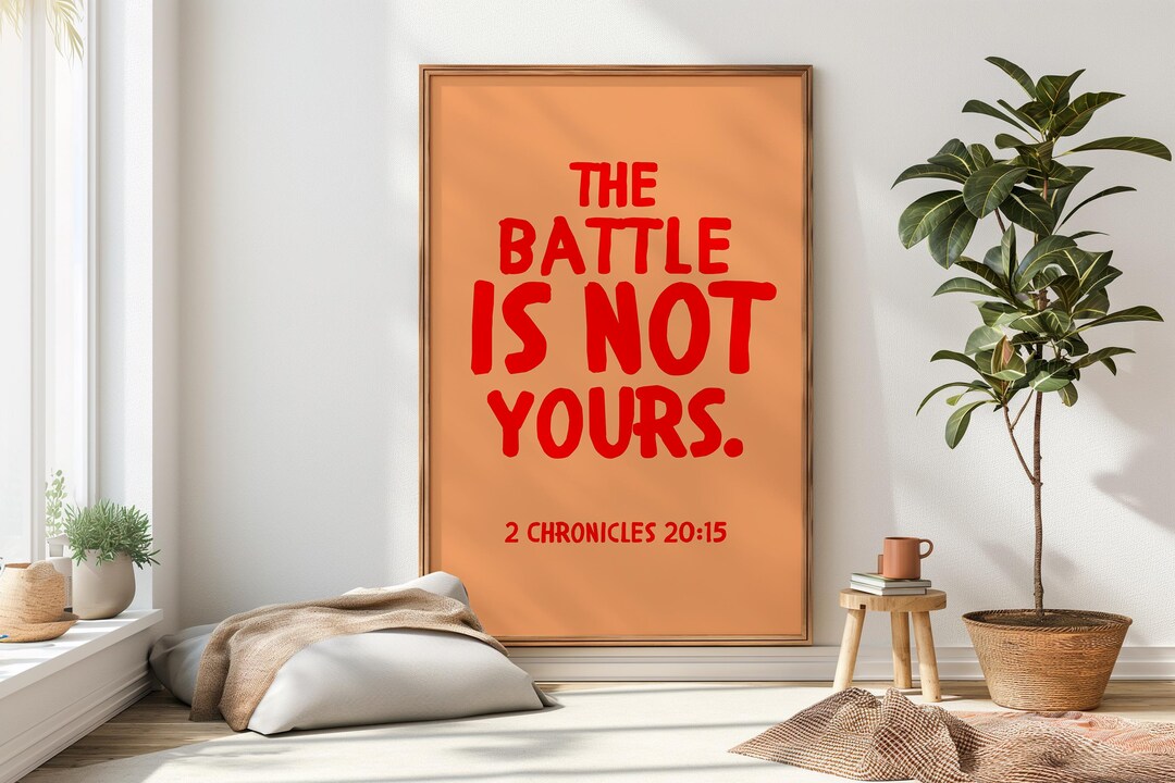 The Battle is Not Yours Trendy Christian Wall Art, 2 Chronicles 20:15 ...