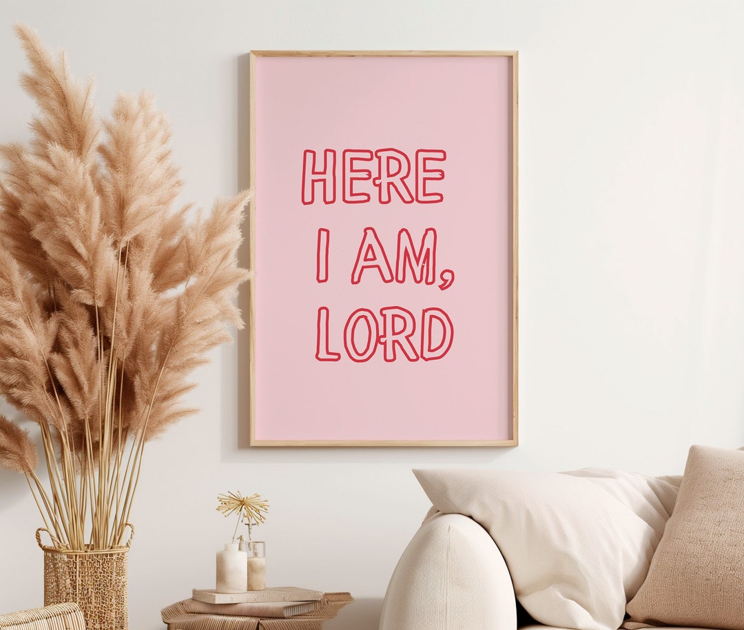 Here I Am Lord Trendy Christian Wall Art, Modern Bible Verse Wall Art ...