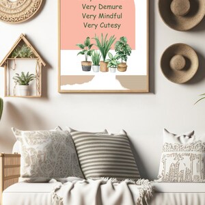 Very Demure Printable | Indoor Plants Printable | Very Demure, Very ...