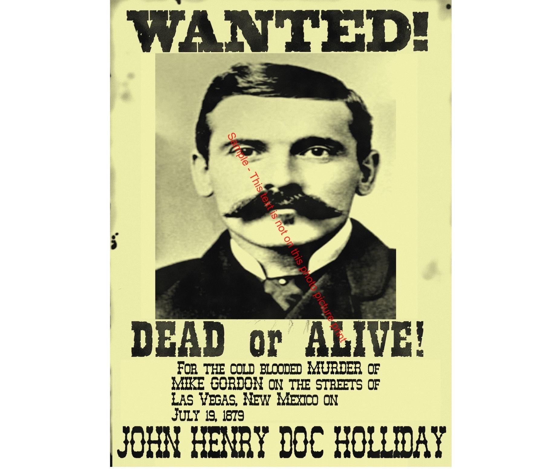 Doc Holliday Wyatt Earp WANTED Poster 1879 Print Tombstone Mafia Photo ...