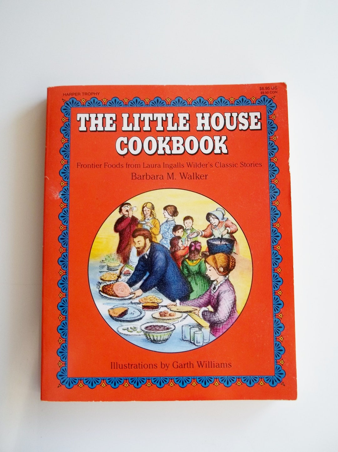 The Little House Cookbook by Barbara M. Walker, Frontier Foods, Pioneer ...