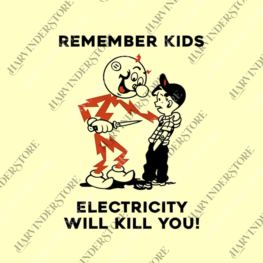 Remember Kids Electricity Will Kill You Png, Vintage Cartoon Png, Funny ...