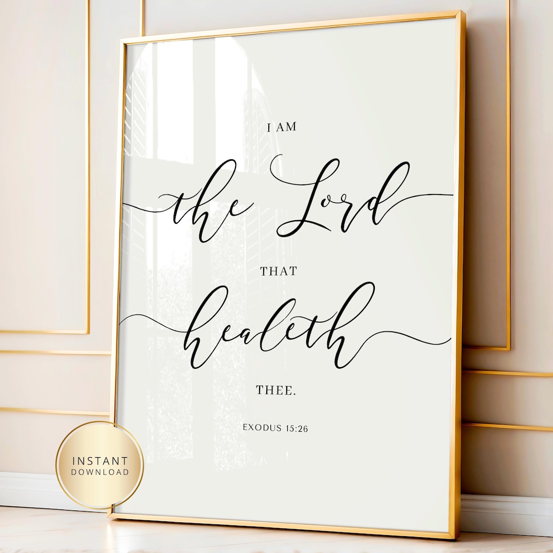 I Am The Lord That Healeth Thee Kjv