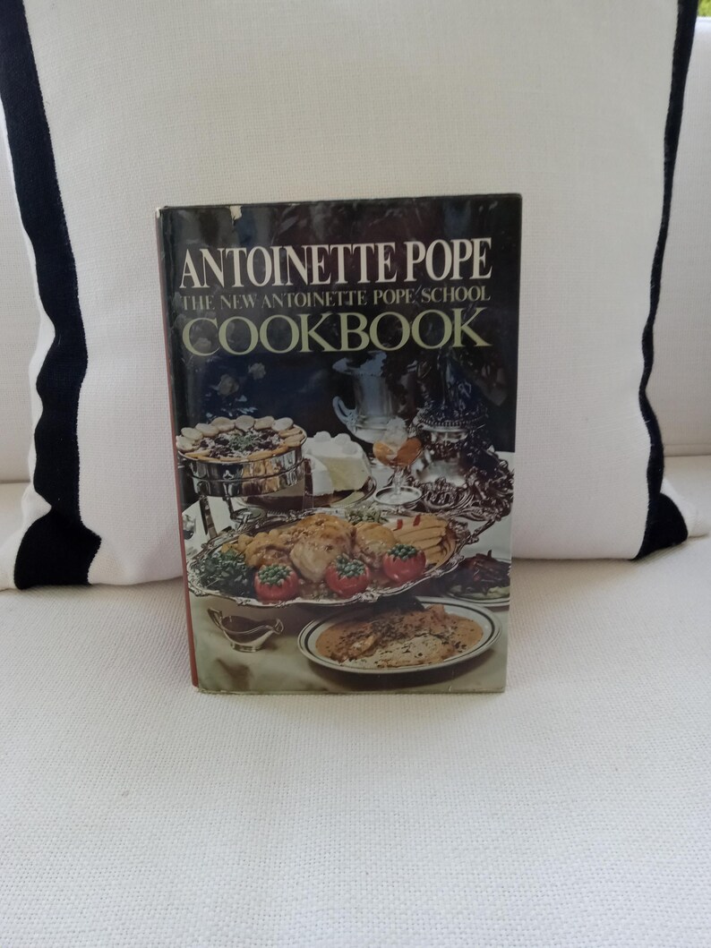 Vintage the New Antoinette Pope School Cookbook, 70s Collectibles ...