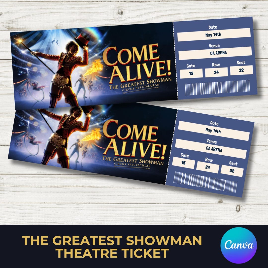 Come Alive! the Greatest Showman Circus Spectacular Theatre Ticket ...