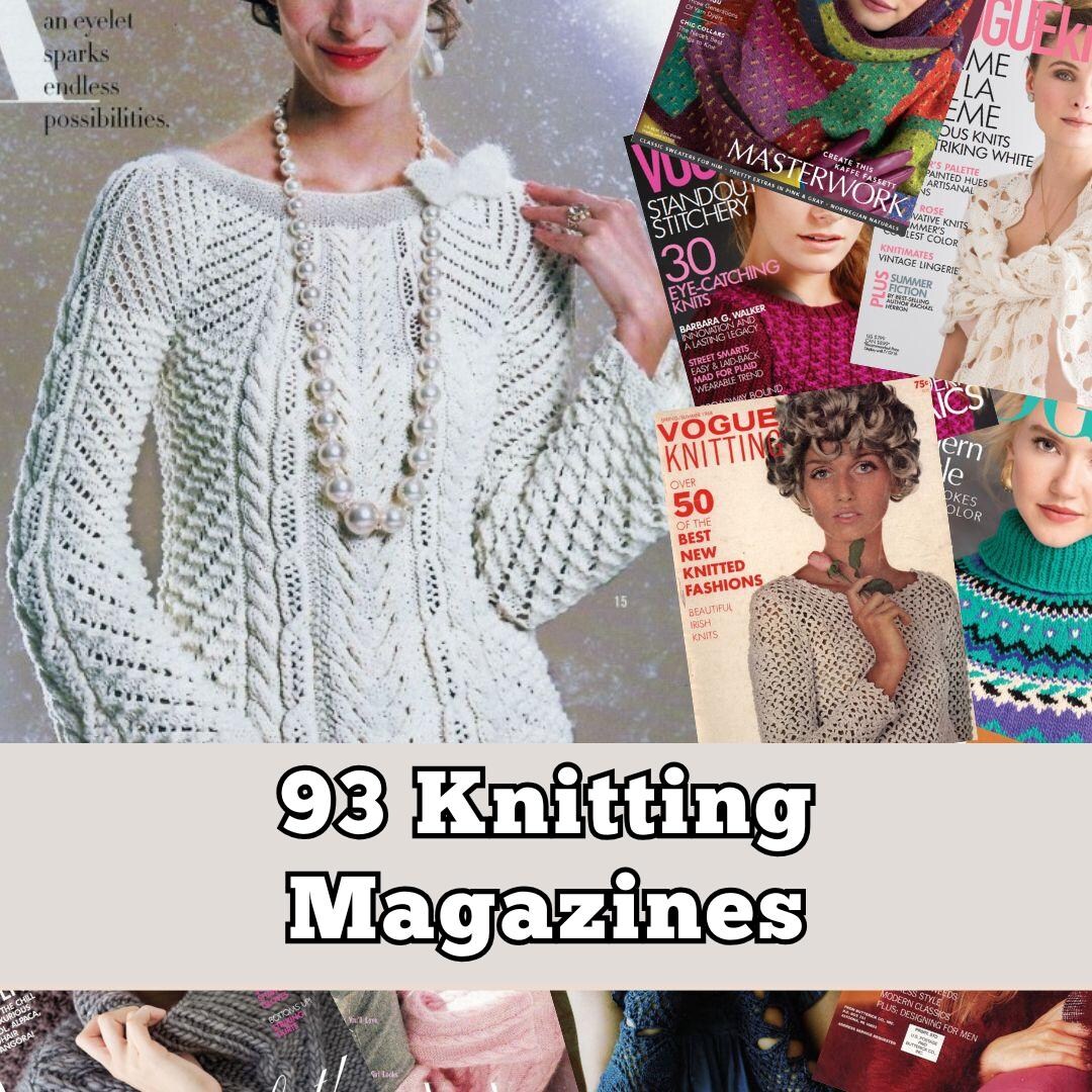 93 Knitting Magazines - Bundle - Digital Collection - Knitting Patterns ...