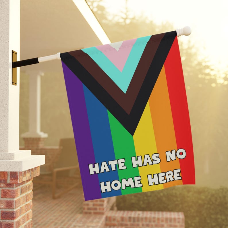 Garden Banner, Hate Has No Home Here LGBTQ Rainbow Decor, Inclusive ...