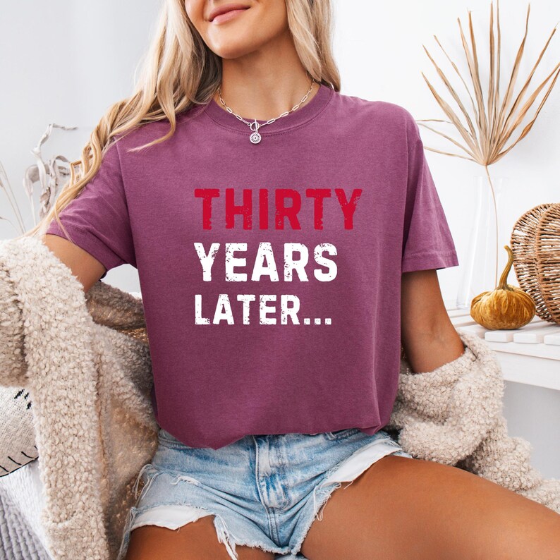 30 Years Later Anniversary Shirt, Vintage 1993 Gift, Retro 30th Birthday T-shirt for Him or Her ...
