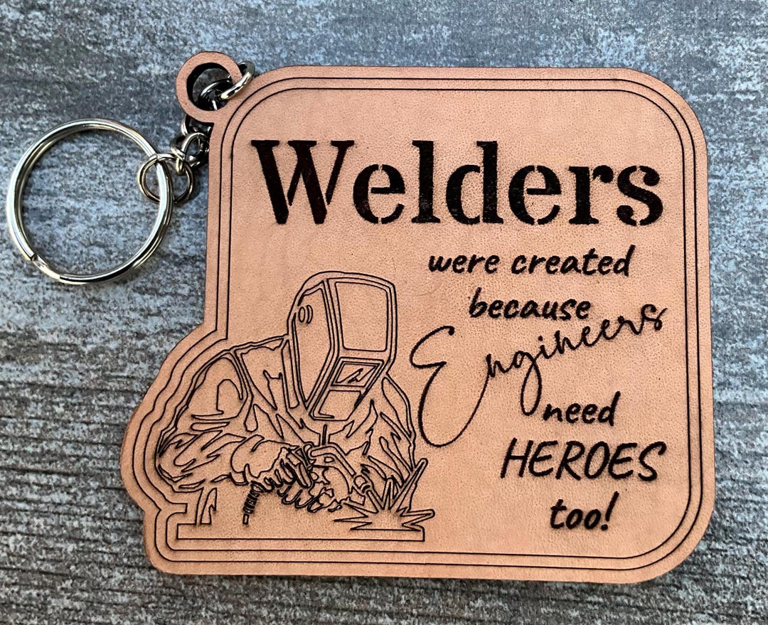 Leather Keychain With Welder and Engineer Saying - Etsy