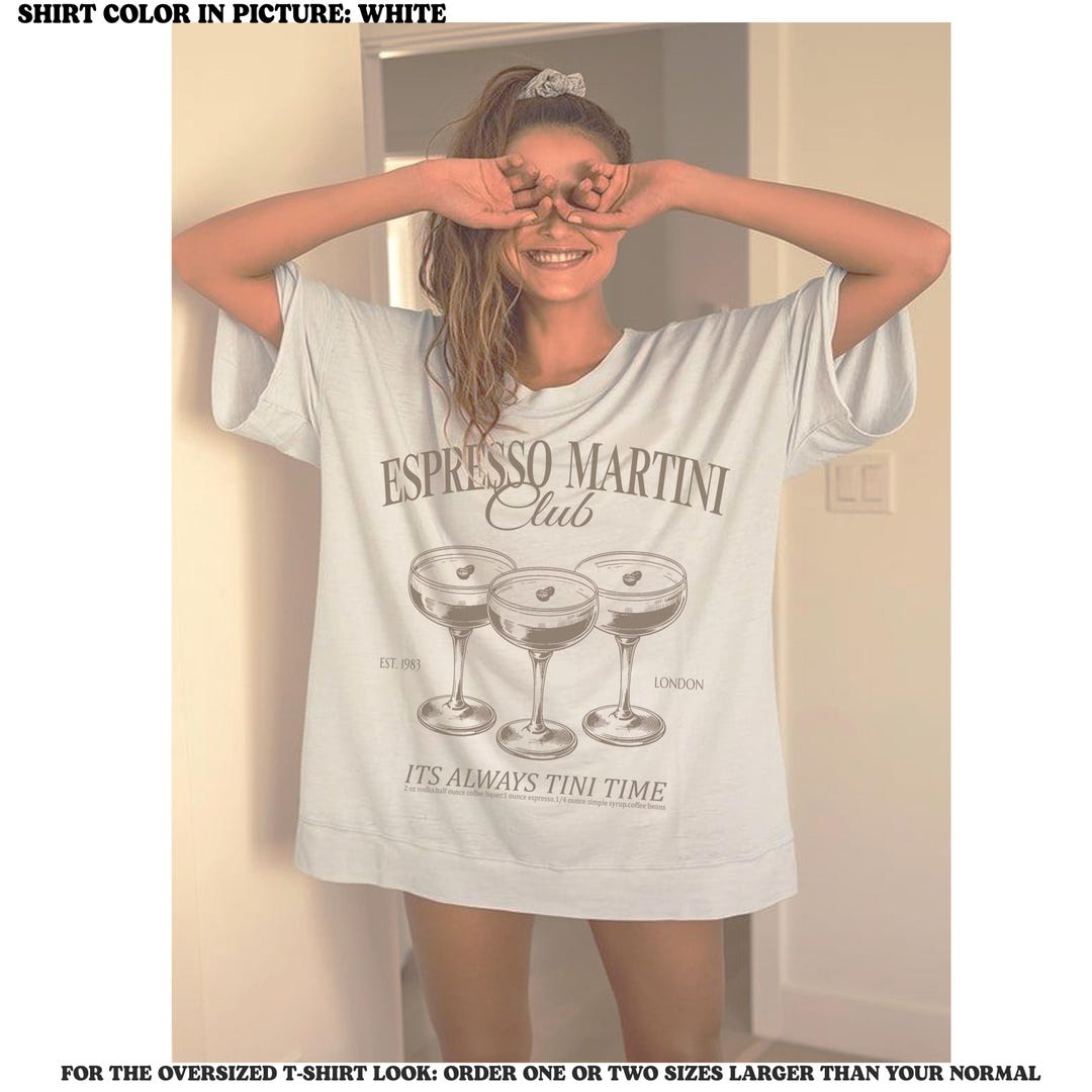 Espresso Martini Shirt Tini Time Tshirt Espresso Martini Club Shirt ...