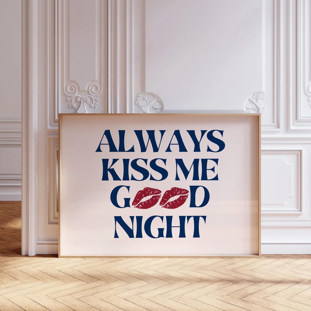 Navy Blue Above Bed Print Always Kiss Me Goodnight Horizontal Wall Art ...