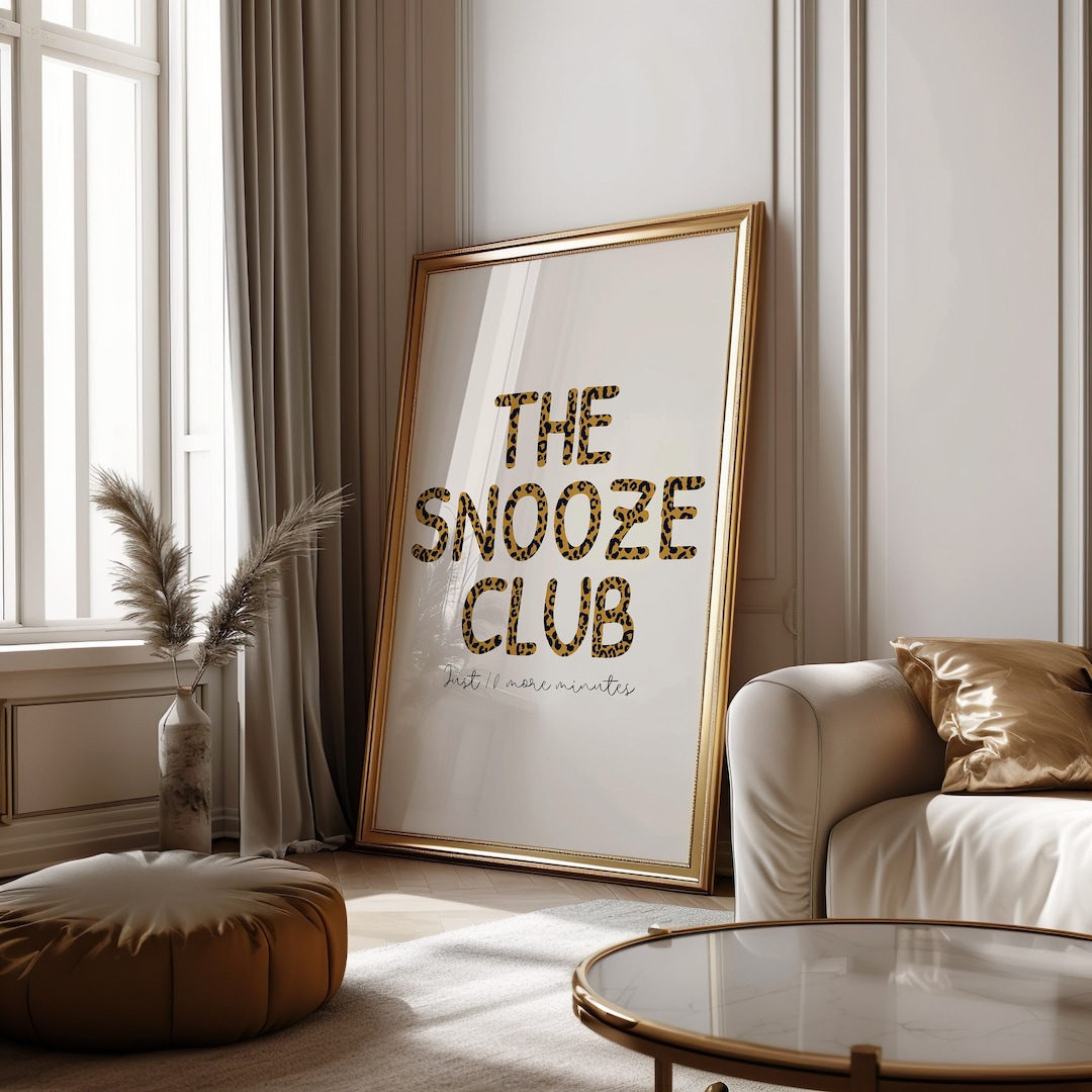 The Snooze Club Art Print Trendy Wall Art Leopard Print Bedroom Wall ...
