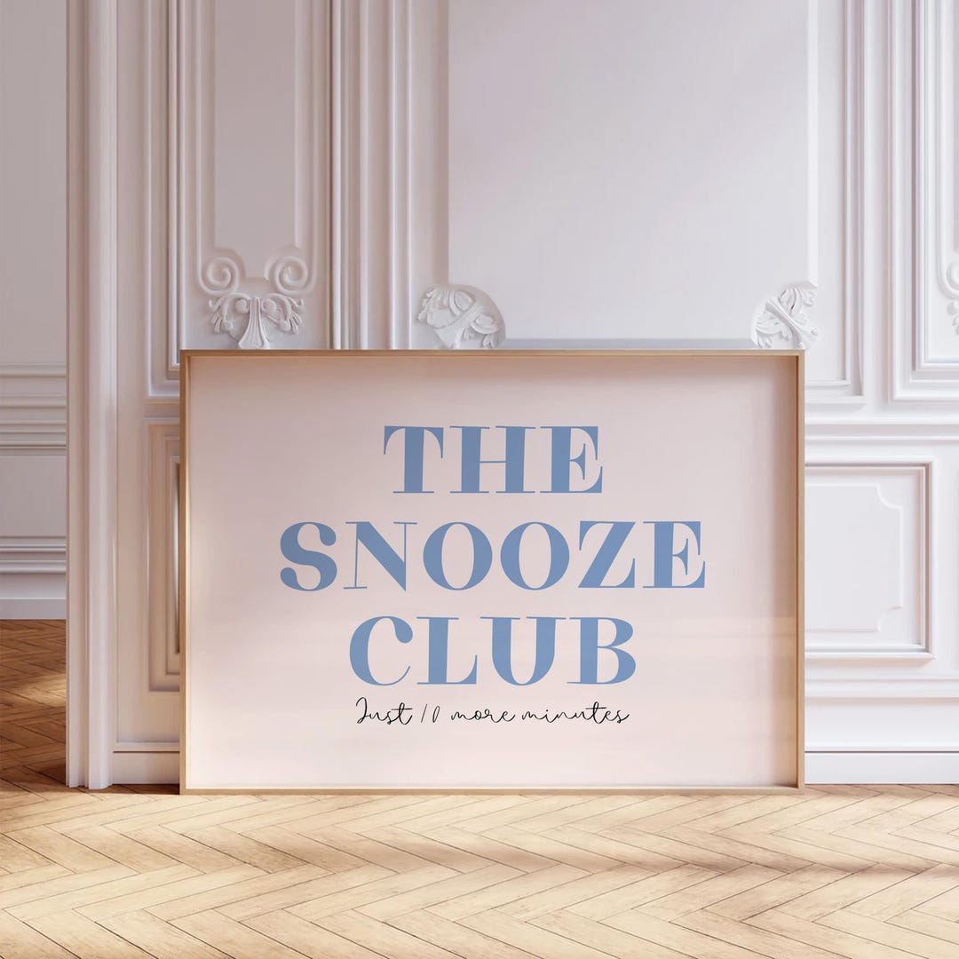 Horizontal Print the Snooze Club Trendy Wall Art Blue Bedroom Wall Art ...