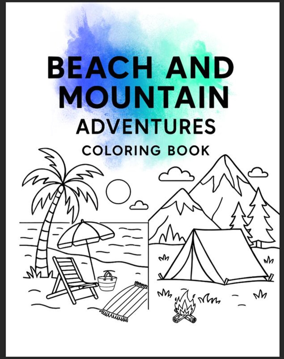 Beach & Mountain Adventures Coloring Book PDF – Scenic Travel-inspired ...