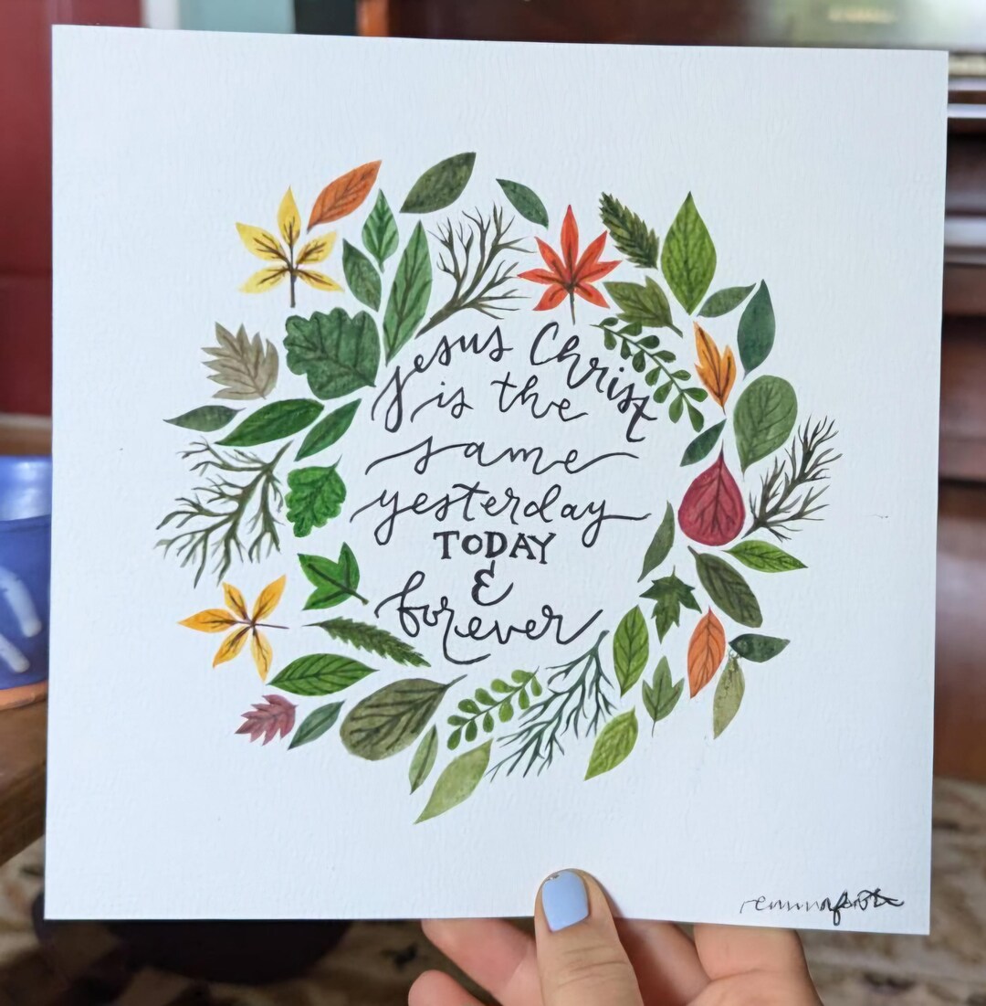 Jesus Christ is the Same Original Watercolor Art Print - Etsy