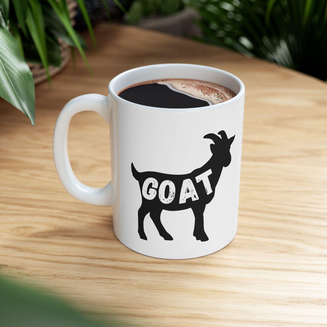GOAT Ceramic Mug, Greatest of All Time Coffee Cup - Etsy