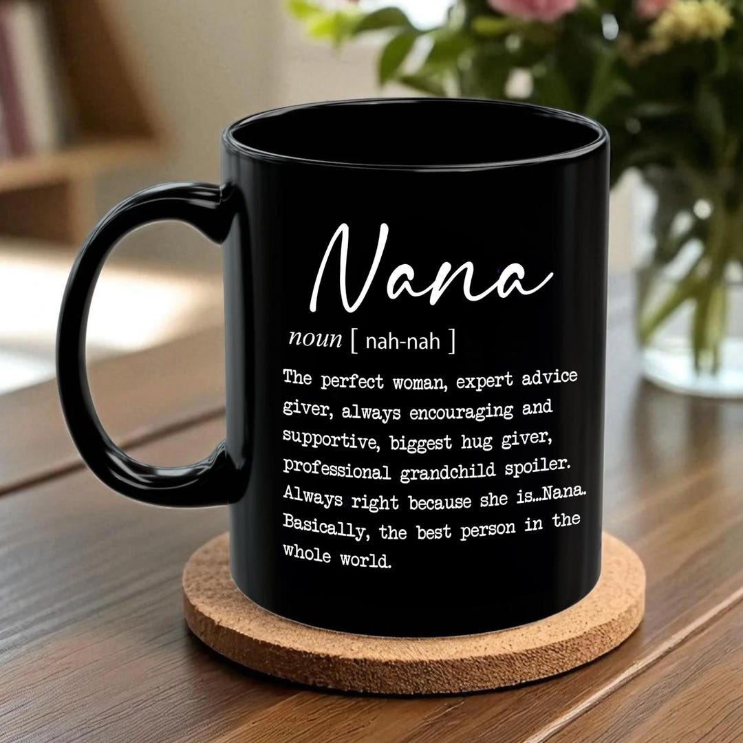 Nana Definition Mug, Nana Gifts, Gift for Grandma, Mother's Day Gifts ...