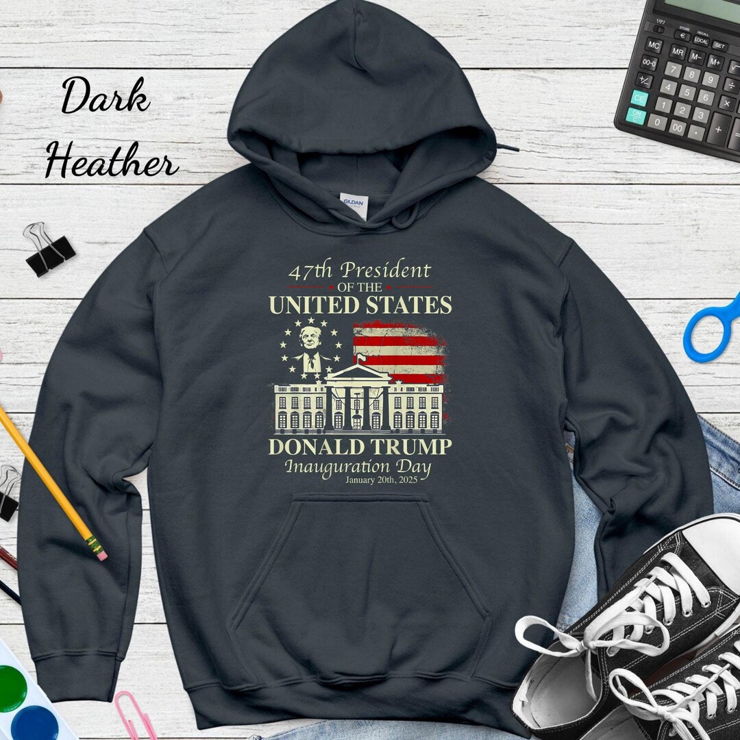 Trump Inauguration Day 2025 Sweatshirt, Donald Trump 47th President ...