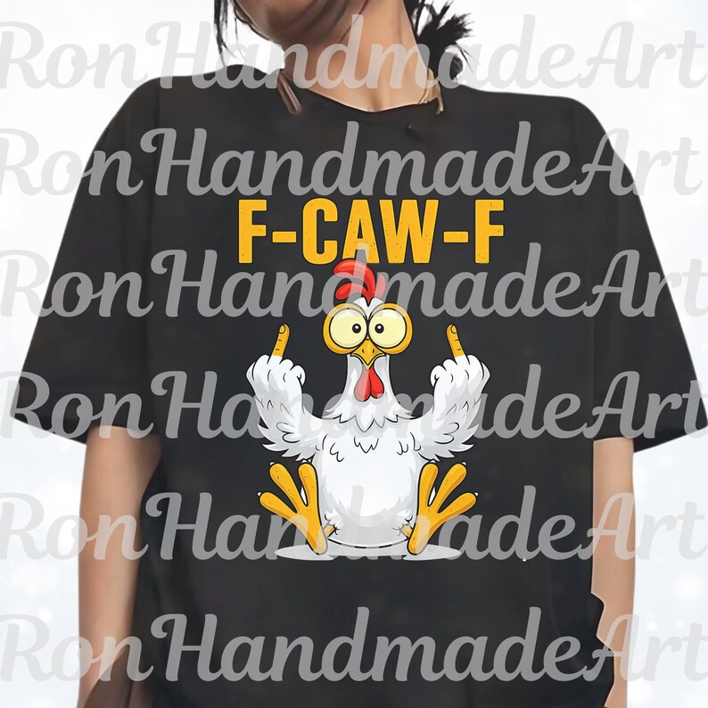 F-caw-f Chicken PNG, Funny F-caw-f Digital Download, F-caw-f Rooster ...