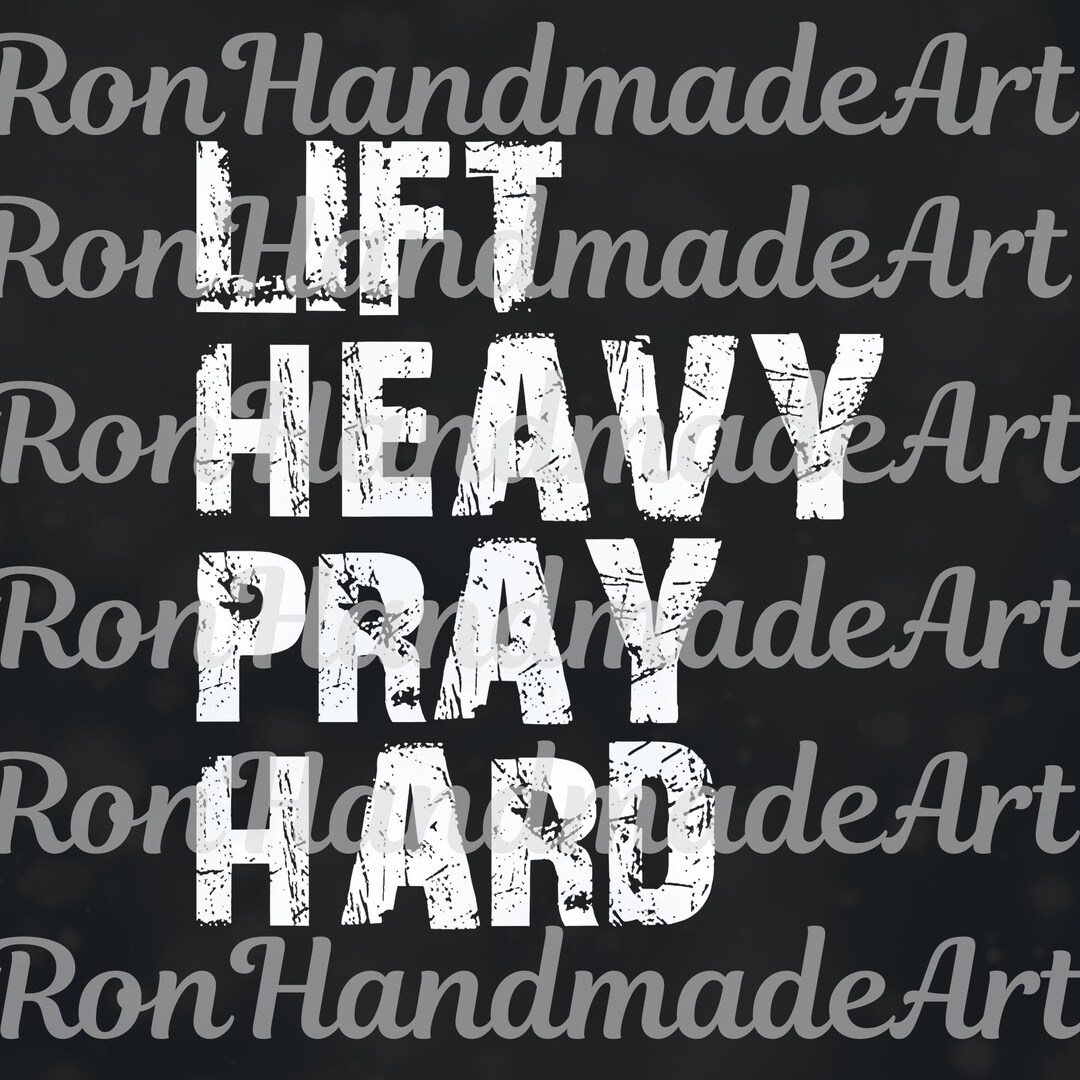 Lift Heavy Pray Hard PNG, Christian Themed Digital Download for Women ...