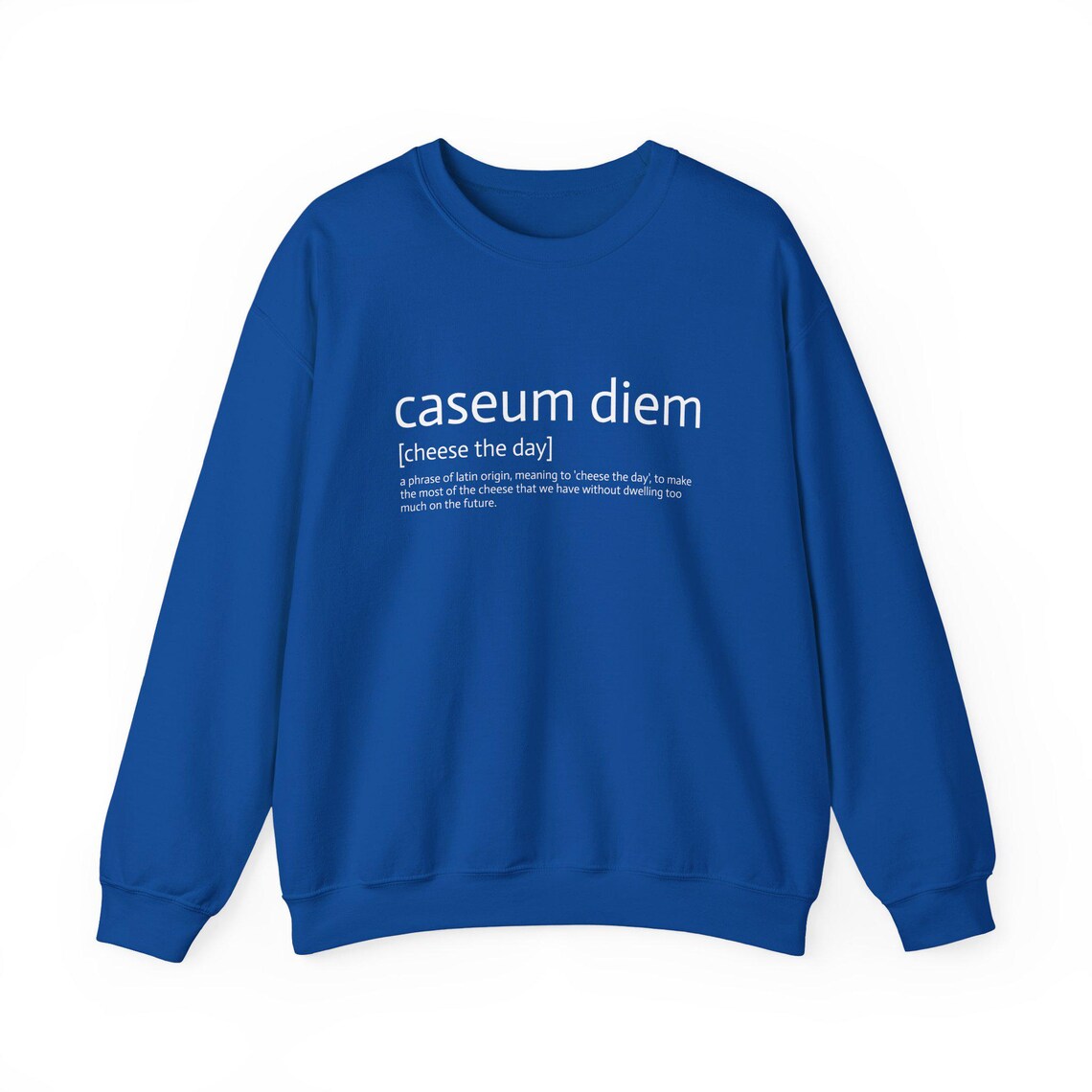 Caseum Diem - Cheese Lovers Unisex Sweatshirt, Foodie Gift Top, Funny ...